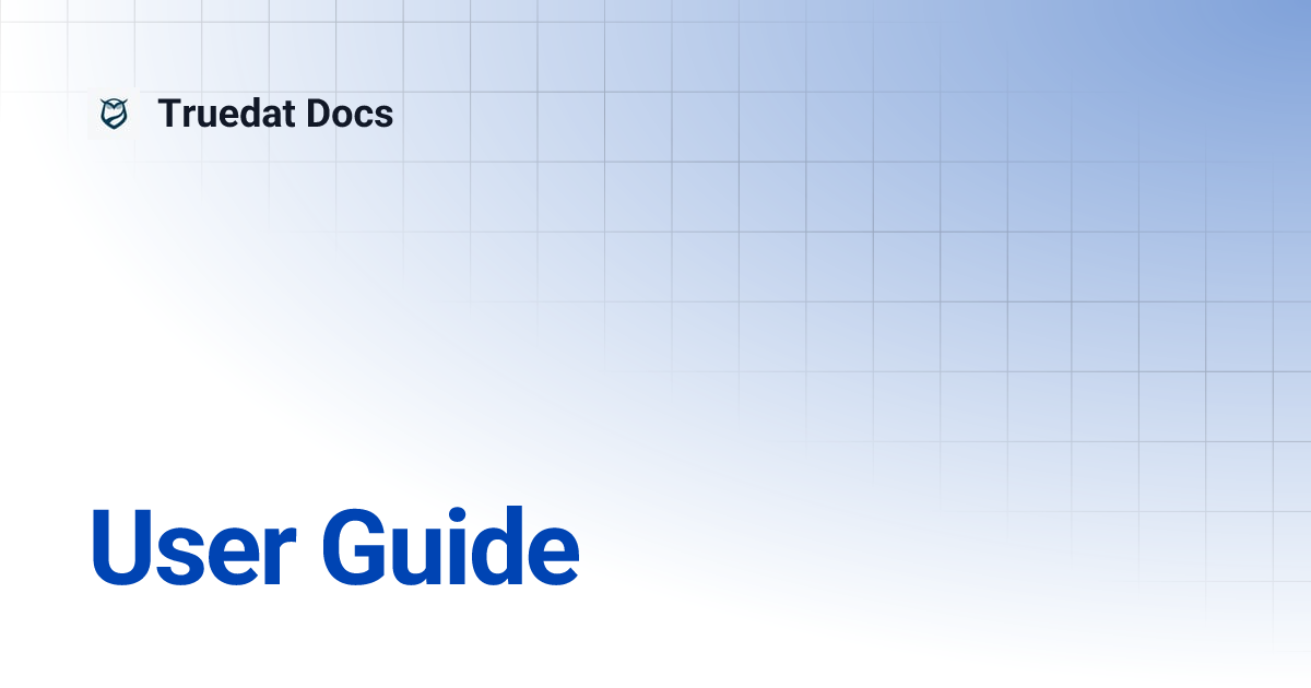 User Guide | Truedat Docs