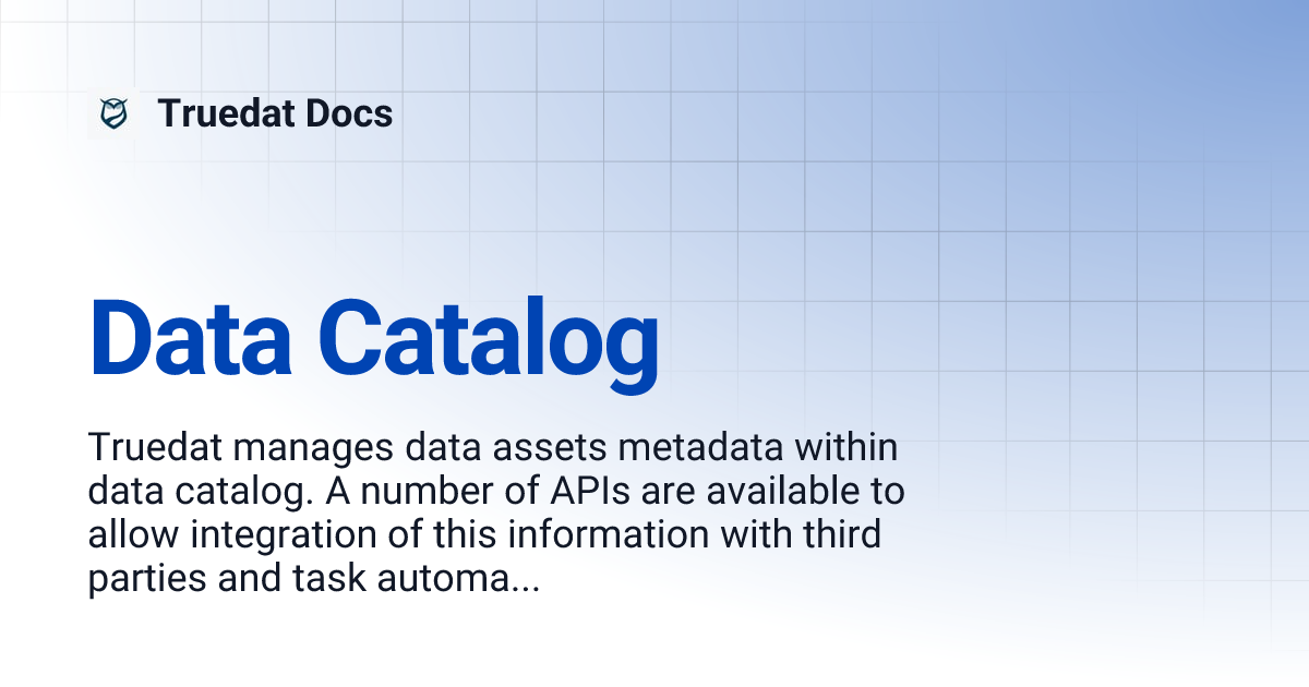 Data Catalog | Truedat Docs